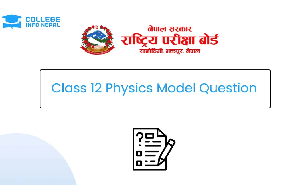 NEB Class 12 Physics Model Question 2082 (With Solution)